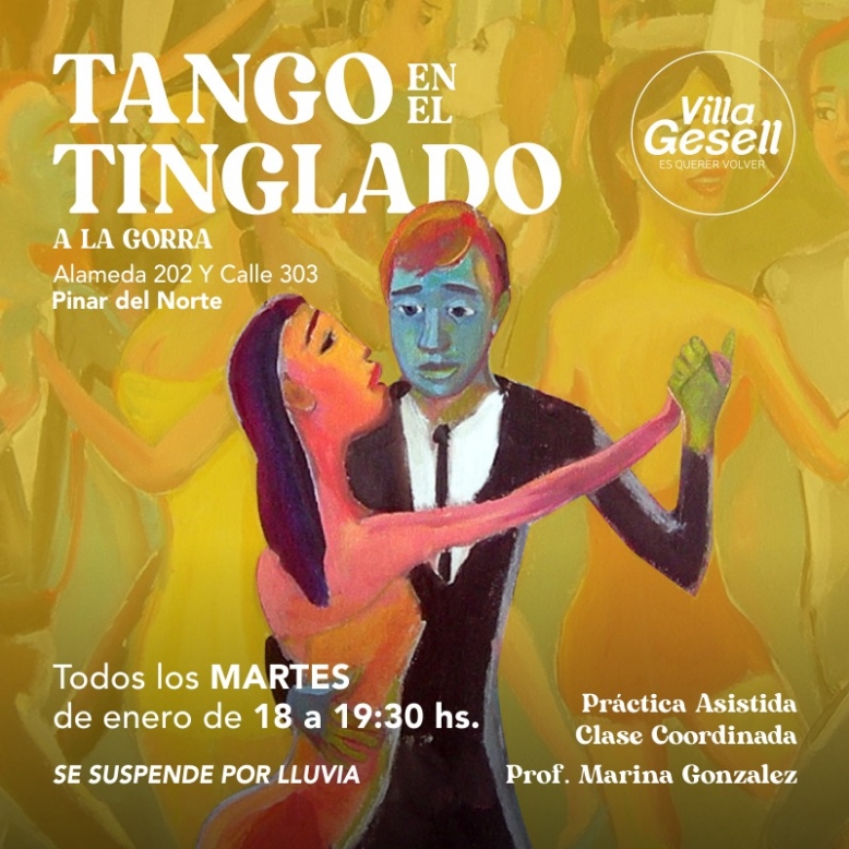 TANGO EN "EL TINGLADO": EL ARTE DE BAILAR Y SENTIR :: Gesell.gov.ar