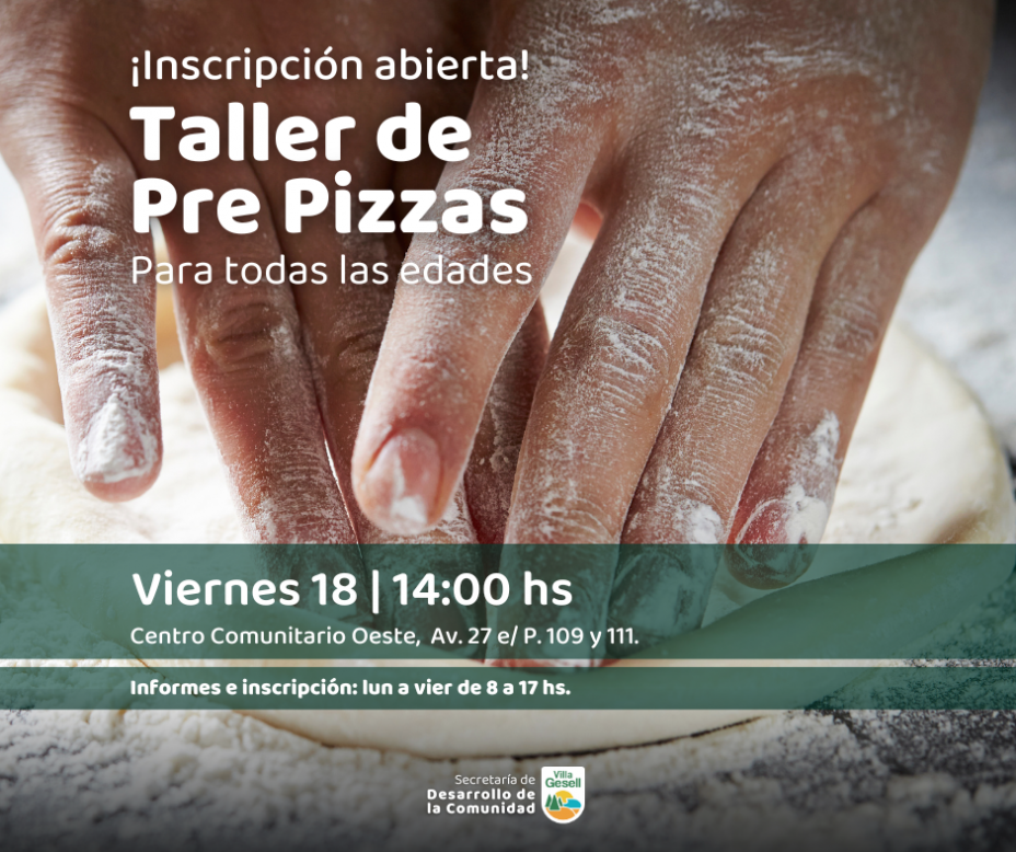 TALLER DE PREPIZZAS PARA TODAS LAS EDADES :: Gesell.gov.ar